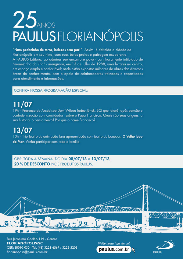 Parabéns PAULUS Livraria de Florianópolis, 25 anos de transmissão de ...