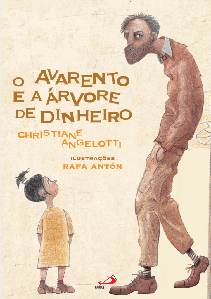 O avarento e a árvore de dinheiro | Paulus Editora